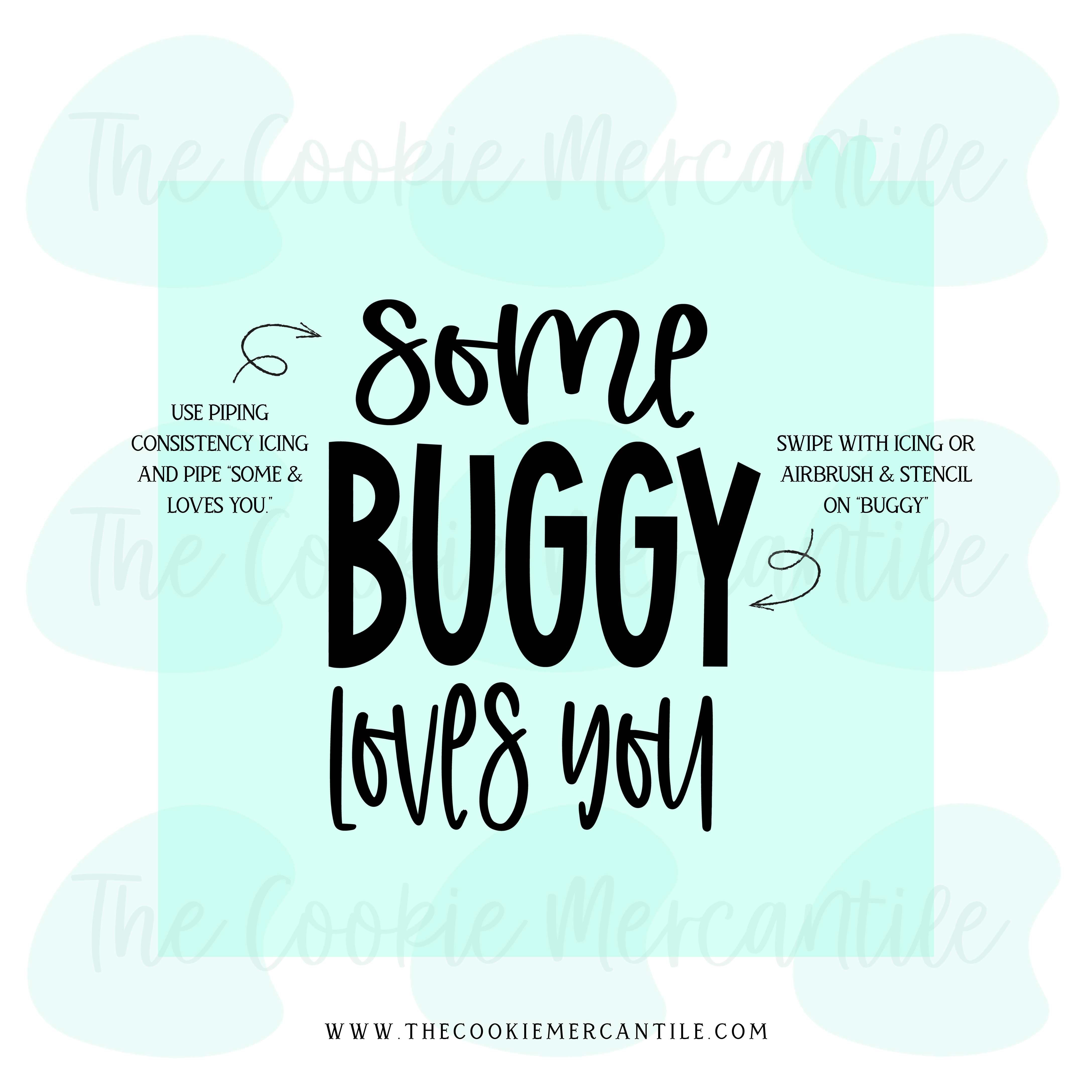 Some BUGGY Loves You 2026- STENCIL – The Cookie Mercantile