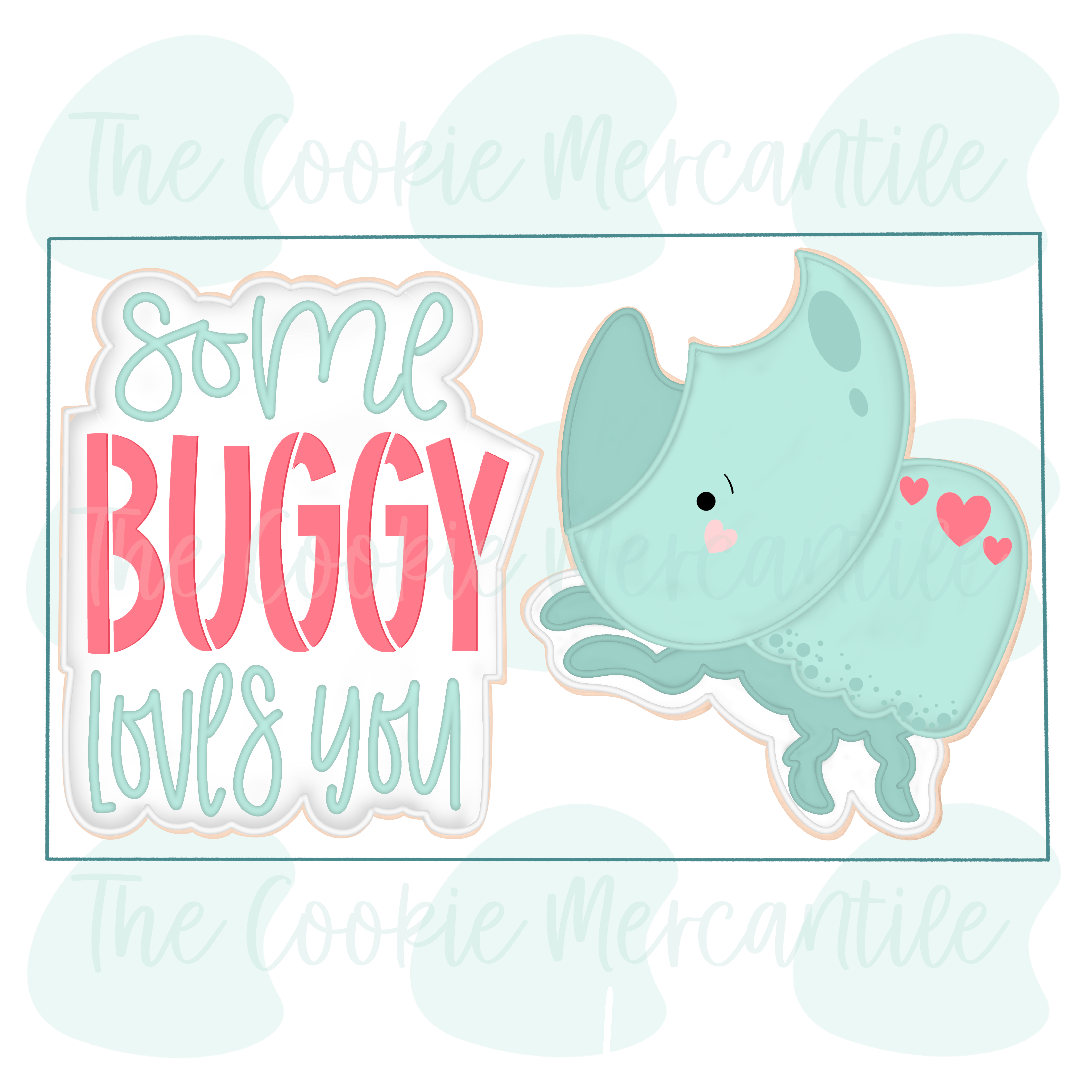 Some BUGGY Loves You 2026- Cookie Cutter – The Cookie Mercantile